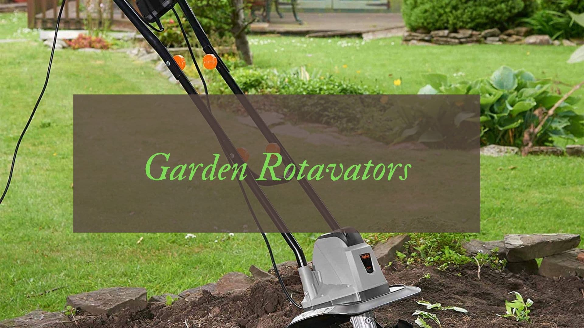 Best Rotavators for Gardens & Allotments Reviews 2020 - Electric ...